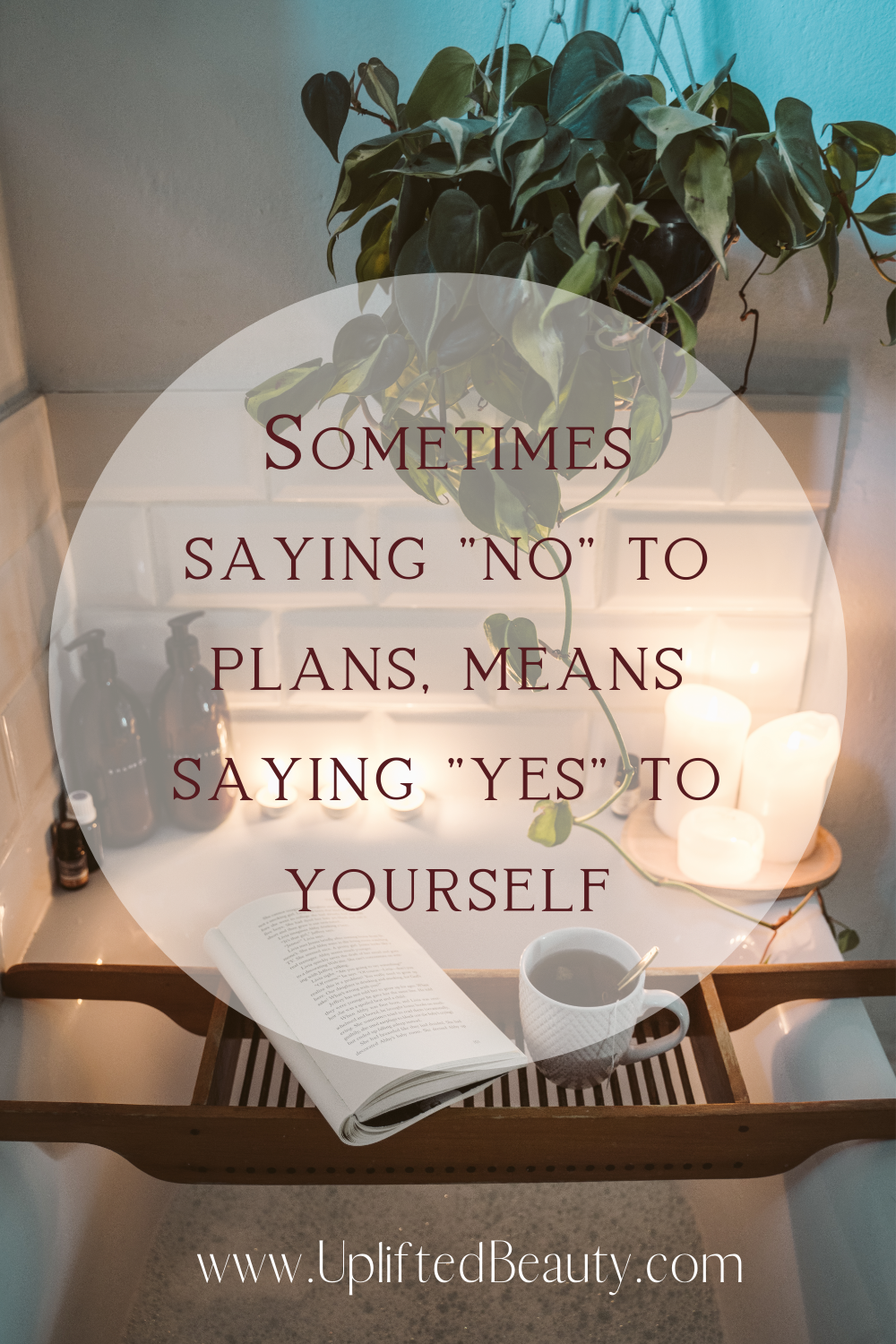 Mastering the art of saying YES to yourself - Uplifted Beauty